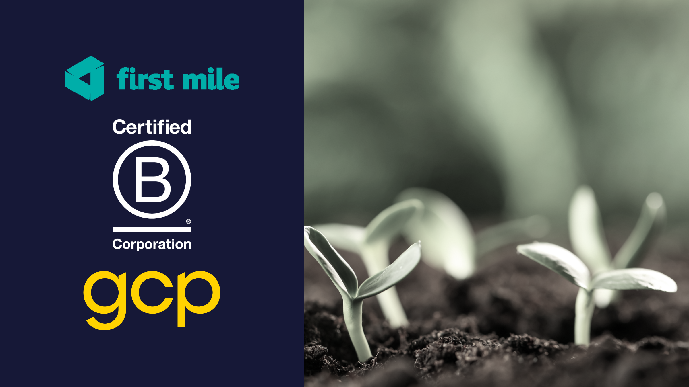 GCP-backed First Mile gains B Corp certification - GCP