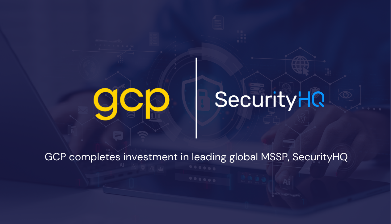 GCP completes investment in leading global MSSP, SecurityHQ - GCP